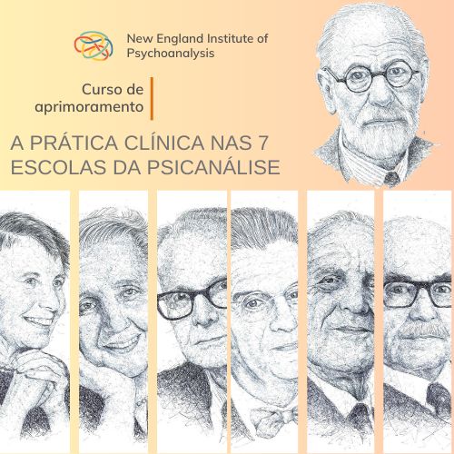 A prática clínica nas 7 escolas da Psicanálise - New England Institute ...